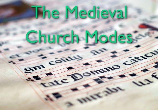 The Medieval Church Modes | BEYOND MUSIC THEORY